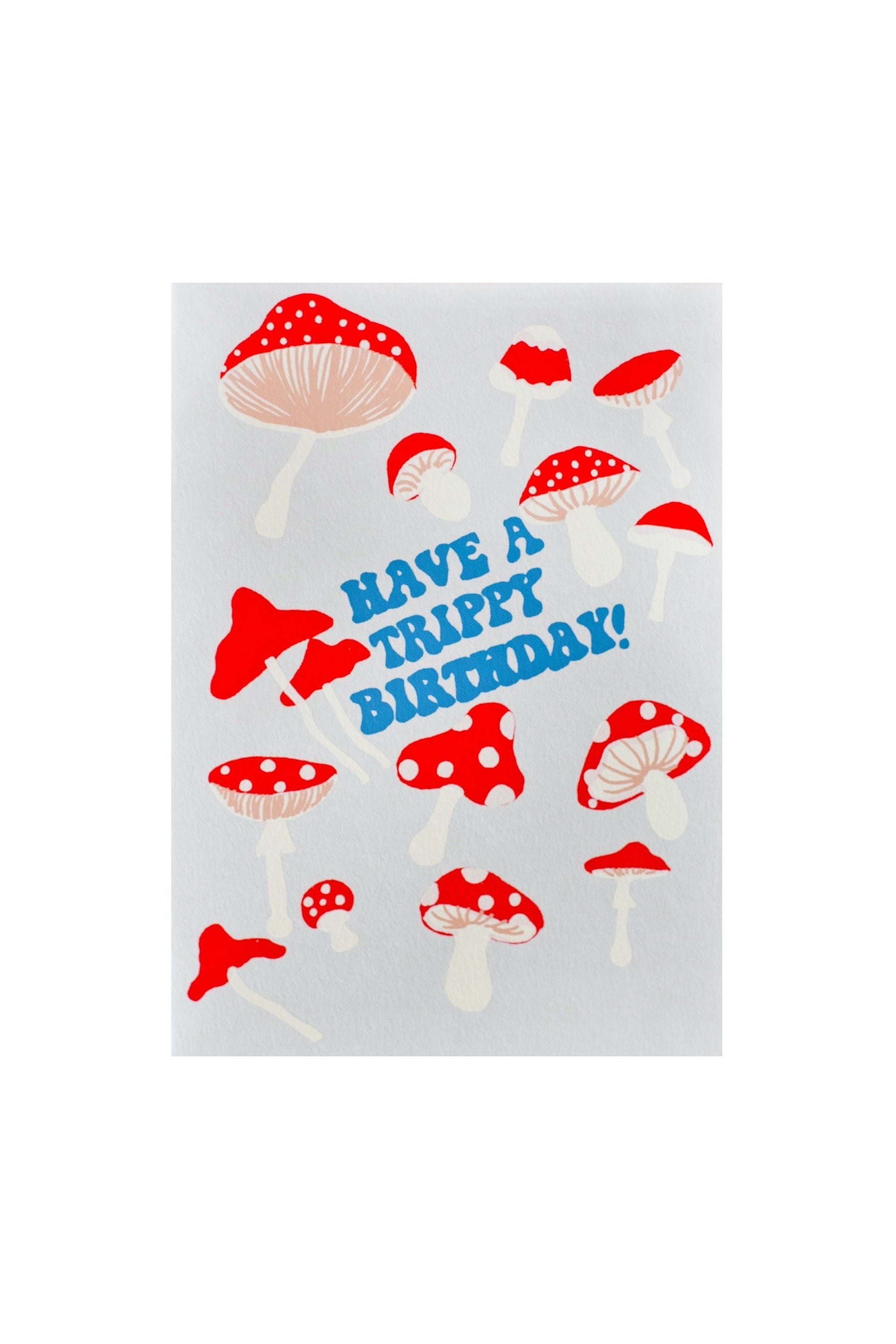 Have A Trippy Birthday Card – Prism Boutique